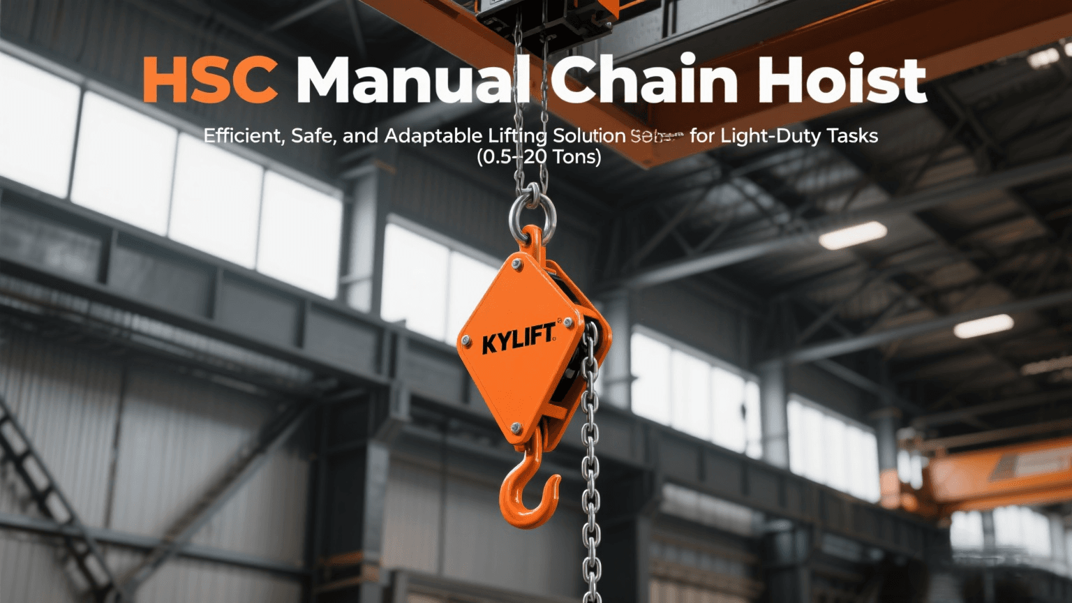 HSC Manual Chain Hoist | Light-Duty Lifting Equipment | KYLIFT